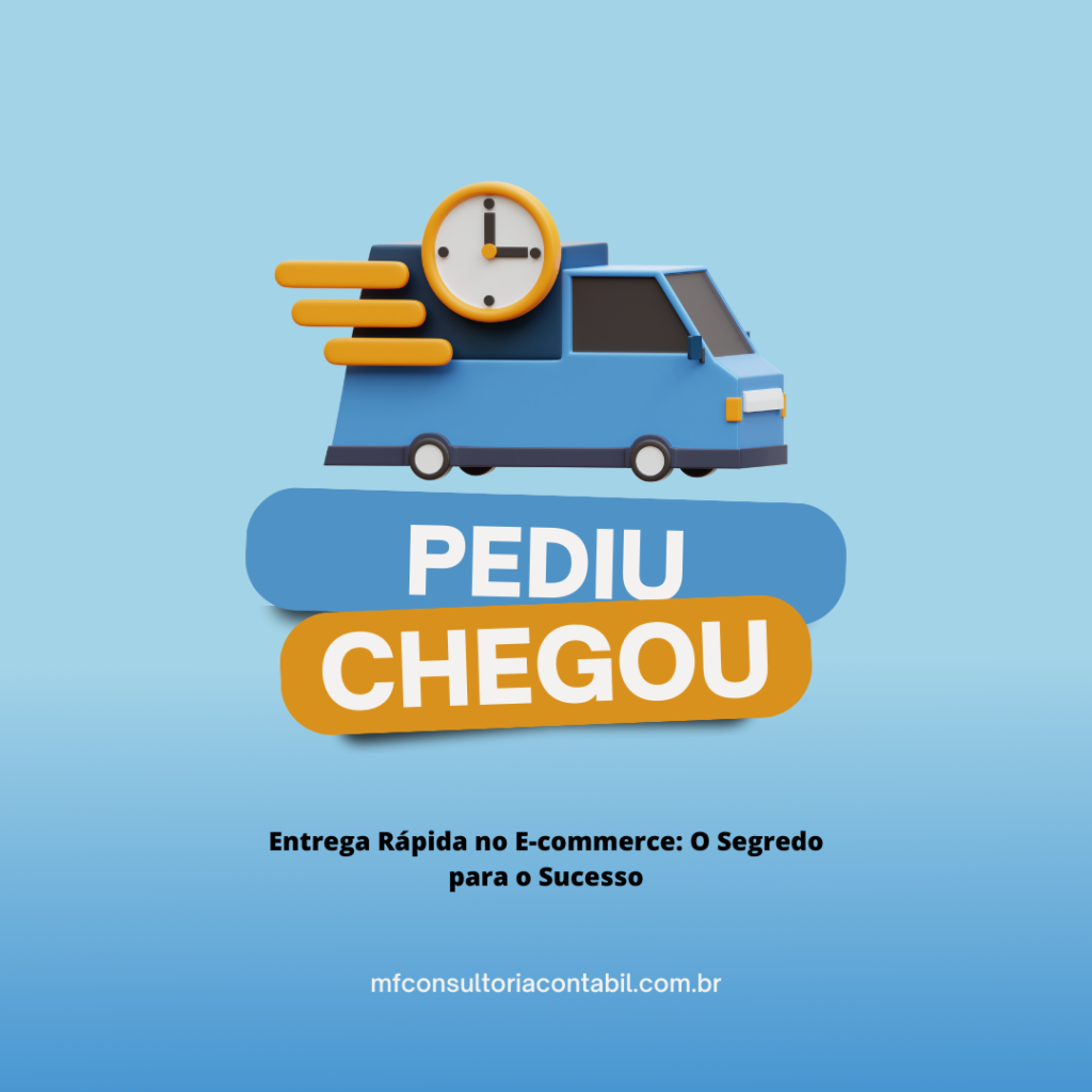 Entrega Rápida no E-commerce: O Segredo para o Sucesso